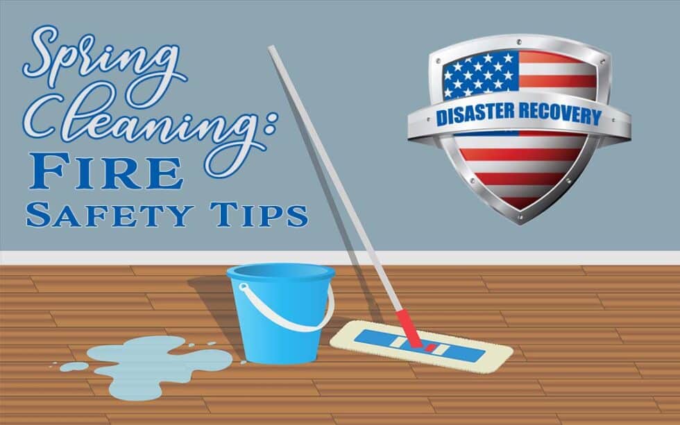 Spring Cleaning: Fire Safety Tips - American Restoration